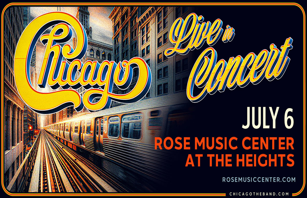 Pre-sale tickets for Chicago at Rose Music Center! - Rewind 103.5/104.3 ...