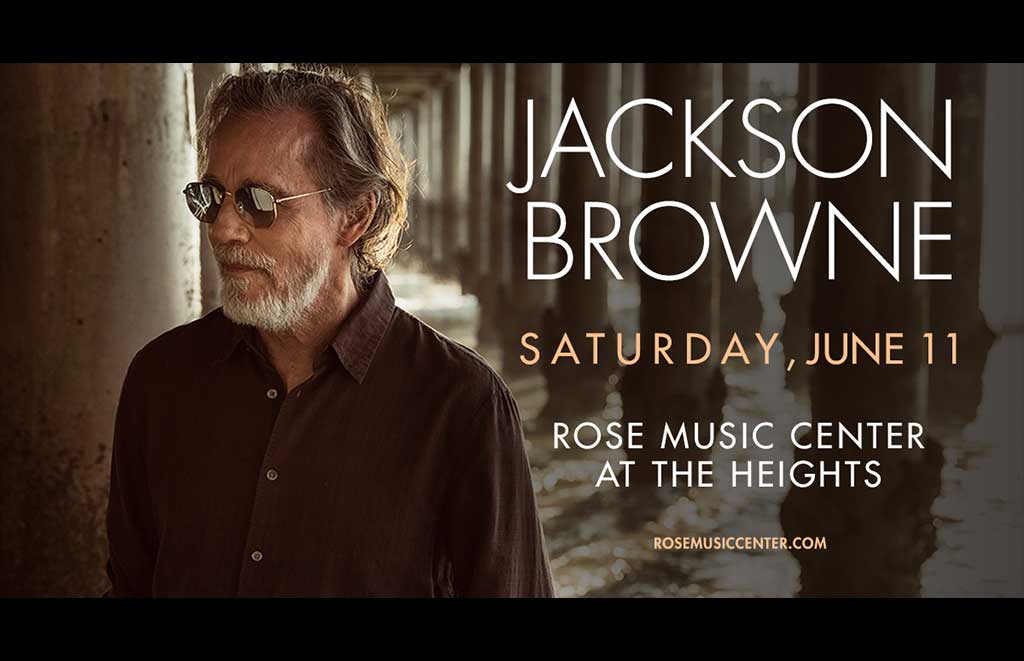 Jackson Browne at Rose Music Center at the Heights - Rewind 103.5/104.3 ...