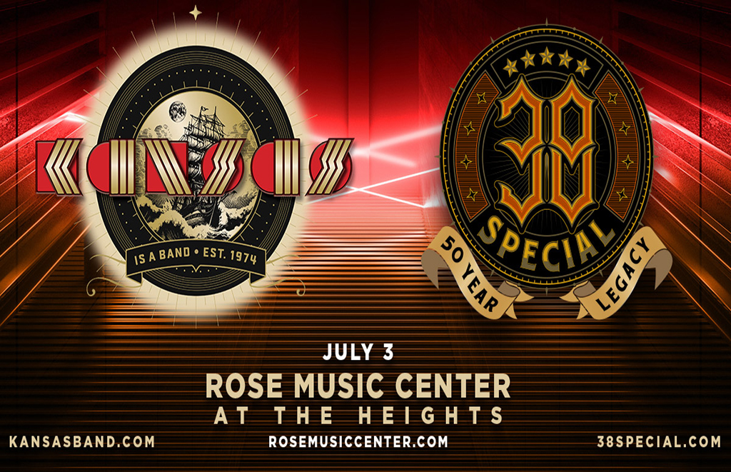 Kansas & 38 Special at Rose Music Center at the Heights - Rewind 103.5 ...
